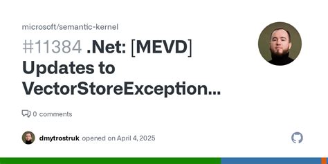 Net Mevd Updates To Vectorstoreexception Class · Issue 11384