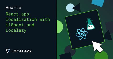 How To Localize Your React App With React I18next And Localazy Localazy