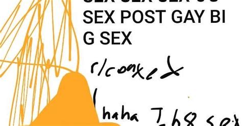 Sex Sex Sex Funny Joke Because It Said Sex Rcoaxedintoasnafu Sex Sex Sex Funny Joke Because It Said Sex Rcoaxedintoasnafu