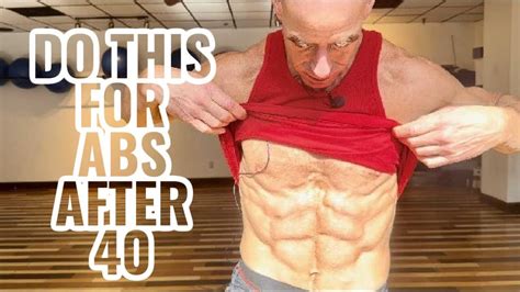 Can You Get Six Pack Abs After 40 Youtube