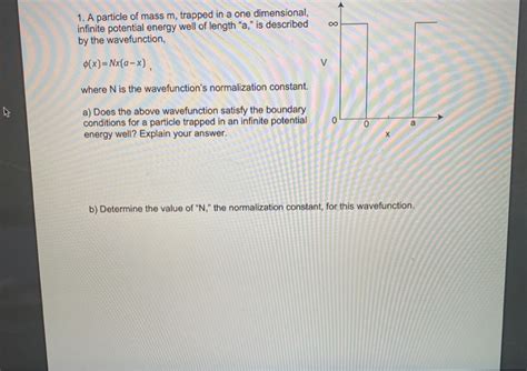 Solved Oo 1 A Particle Of Mass M Trapped In A One