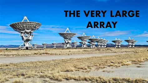 The Very Large Array Youtube The Very Large Array Youtube