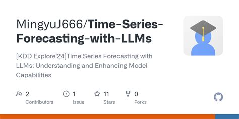 github mingyuj666 time series forecasting with llms [kdd explore 24