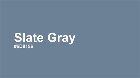 Slate Gray Color Hex Code Palettes And Meaning