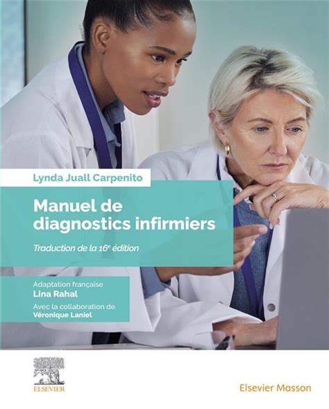 Manuel De Diagnostics Infirmiers Apport Essentiel Aux Constats D