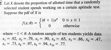 Solved 2 Let X Denote The Proportion Of Allotted Time That A Randomly