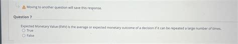 Solved Expected Monetary Value Emv ﻿is The Average Or