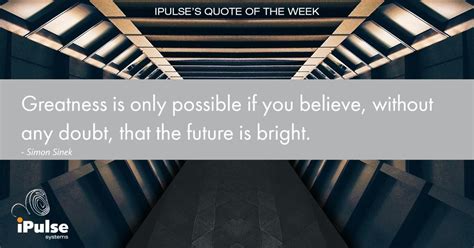 Ipulse Ipulsesystems Quoteoftheweek Inspirethefuture Greatness