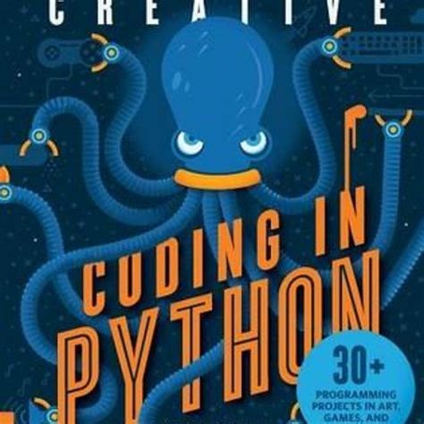 Stream Creative Coding In Python 30 Programming Projects In Art Games And More By Sheena