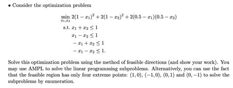 Solved • Consider The Optimization Problem Min 2 1 Xı 2