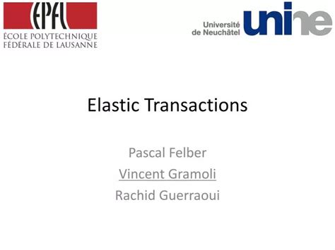 ppt elastic transactions powerpoint presentation free download id