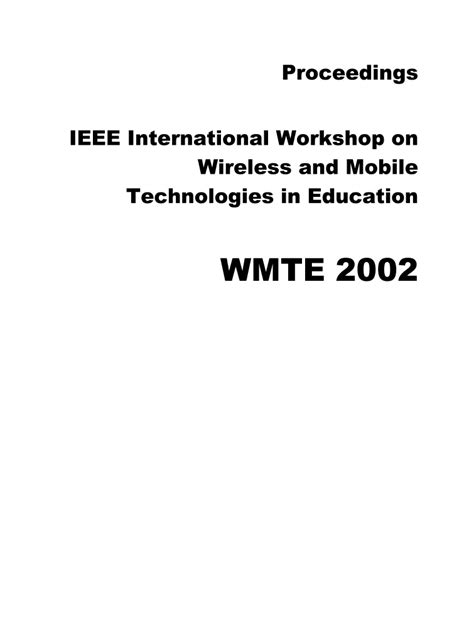 Proceedings Ieee International Workshop On Wireless And Mobile Technologies In Education Ieee