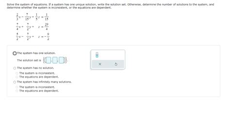 Solved Solve The System Of Equations If A System Has One Chegg Com