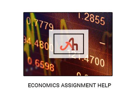 Economics Assignment Help Economics Homework Help