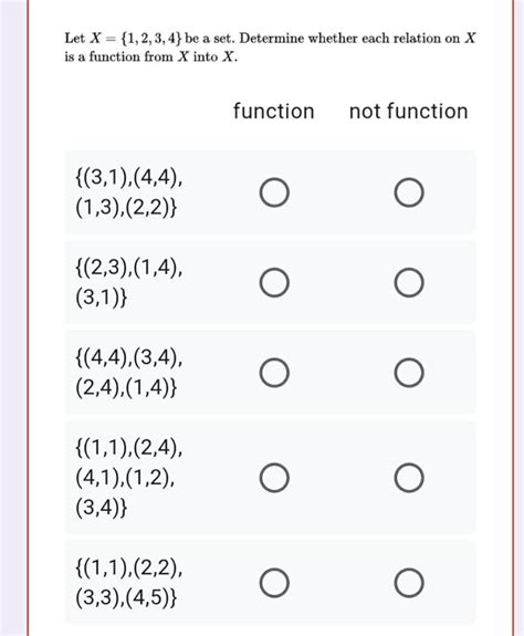 Solved Let X 1 2 3 4 Be A Set Determine Whether Each Chegg Com
