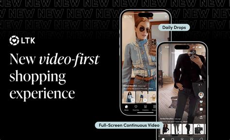 Ltk Introduces Full Screen Continuous Video And Daily Drops For Enhanced Shopping Experience