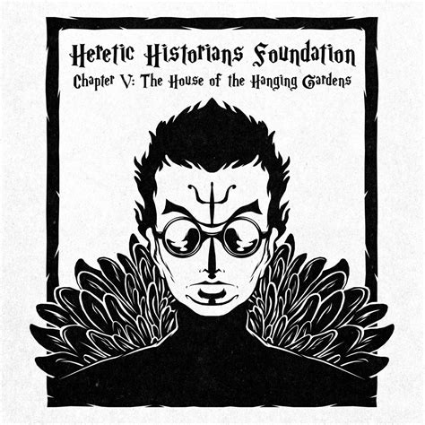 ‎chapter V The House Of The Hanging Gardens Heretic Historians