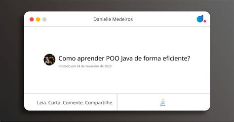 Como Aprender Poo Java De Forma Eficiente Danielle Medeiros Java Dio