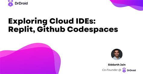 Github Codespaces Replit And The World Of Cloud Ides