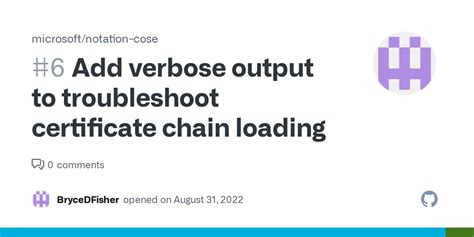 Add Verbose Output To Troubleshoot Certificate Chain Loading · Issue 6