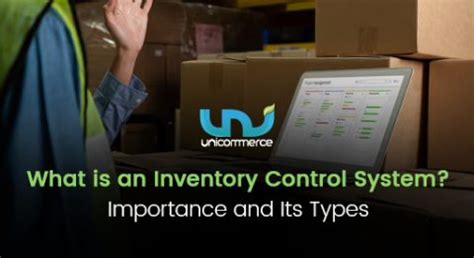 What Is Inventory Control System Importance Types
