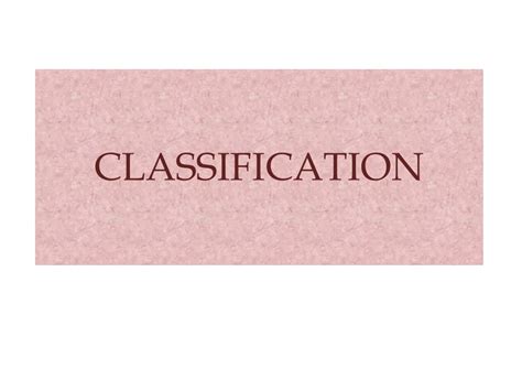 ppt classification powerpoint presentation free download id 5812375