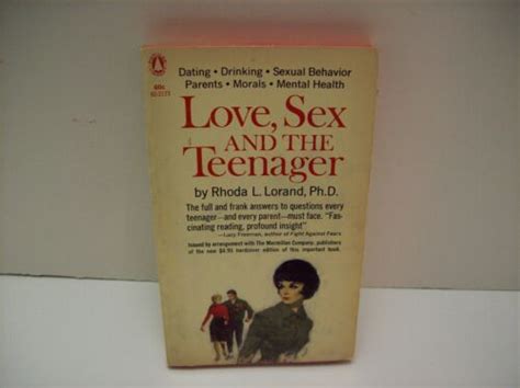 Vintage 1965 Love Sex And The Teenager Softcover Lorand Rhoda L Ph