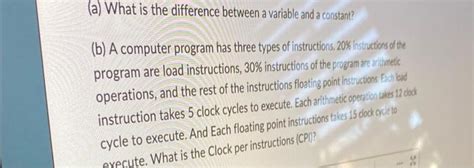 Solved A What Is The Difference Between A Variable And A Chegg