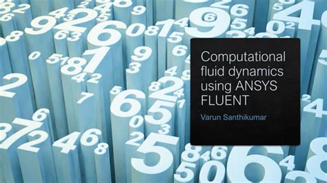 computational fluid dynamics using ansys fluent ppt