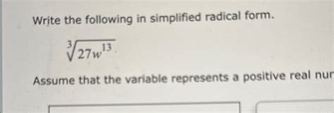 Solved Write The Following In Simplified Radical