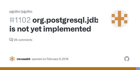 org postgresql jdbc pgconnection createclob is not yet implemented