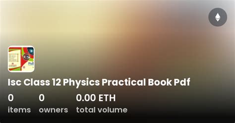 Isc Class 12 Physics Practical Book Pdf Collection Opensea