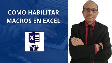 COMO HABILITAR MACROS EN EXCEL YouTube