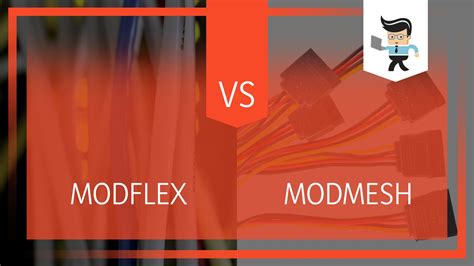 modflex vs modmesh which custom sleeved cable is better for you
