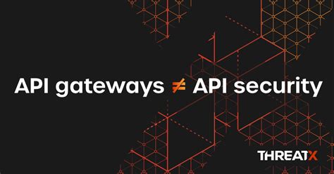 API Gateway Security What Kind Of Security Do API Gateways Offer ThreatX