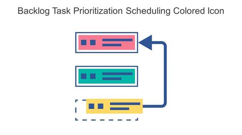 Backlog Task Prioritization Scheduling Colored Icon In Powerpoint Pptx