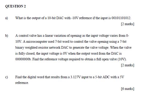 Solved Question 2 A What Is The Output Of A 10 Bit Dac With