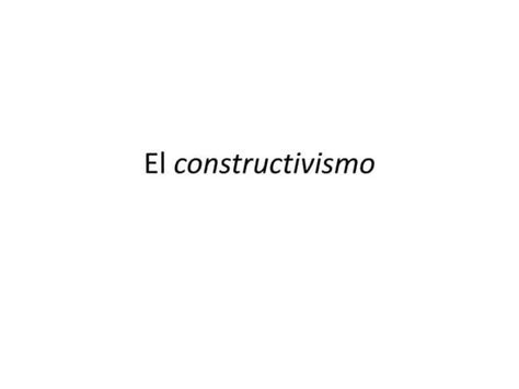 Ts4 Teoria Del Constructivismo Y Cognitivismo