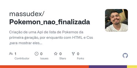 GitHub massudex Pokemon nao finalizada Criação de uma Api de lista de Pokemos da primeira