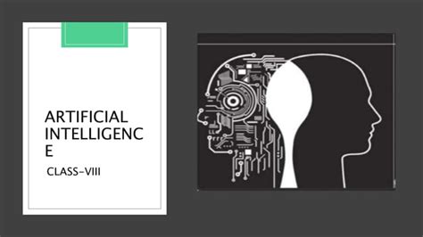 Ch 1 Introduction To Artificial Intelligence For Class 9 Pptx
