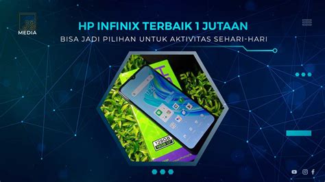 Hp Infinix Terbaik Di Harga Jutaan Tahun