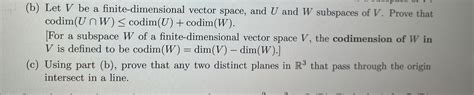 Solved B Let V Be A Finite Dimensional Vector Space And U Chegg