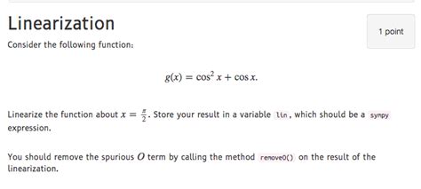 Solved Linearization Consider The Following Function Chegg