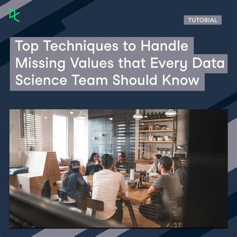 Datacamp On Linkedin As A Data Scientist Handling Missing Data Values