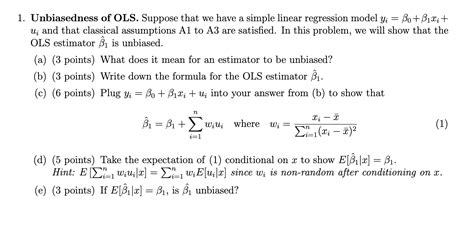 Solved 1 Unbiasedness Of Ols Suppose That We Have A Simple