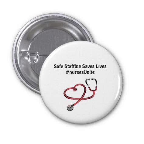 Safe Staffing Saves Lives Wear It Pinback Button Zazzle Com Buttons Pinback Saving