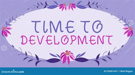 Hand Writing Sign Time To Development Concept Meaning Business Startup