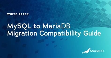 Cliff Dendekker On Linkedin Mysql To Mariadb Migration Compatibility Guide