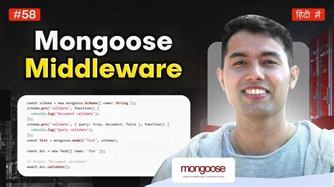 Mongoose Middleware Explained With Real Example 👍 Youtube