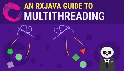 a guide to multithreading in rxjava and observeon vs subscribeon